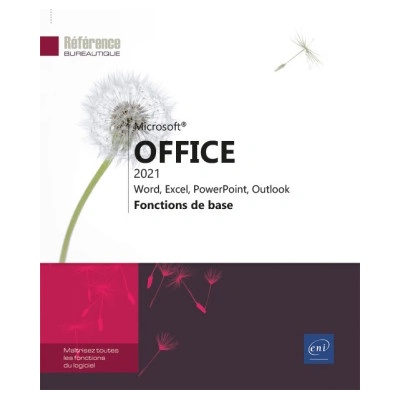 MICROSOFT OFFICE 2021 : WORD, EXCEL, POWERPOINT, OUTLOOK - FONCTIONS DE ...