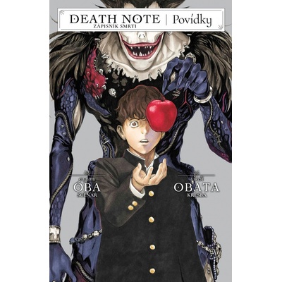 Death Note - Zápisník smrti: Povídky – Tsugumi Ohba, Takeshi Obata od ...