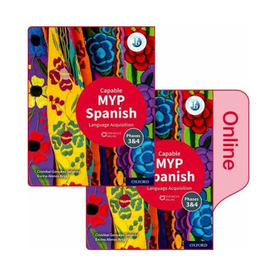 MYP Spanish Language Acquisition Capable Print and Enhanced Online ...