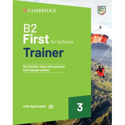 B2 FIRST FOR SCHOOLS TRAINER 3 TRAINER WITH ANSWERS WITH DIGITAL PACK ...