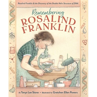 Remembering Rosalind Franklin: Rosalind Franklin & the Discovery of the ...