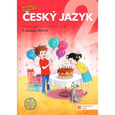 Hravý český jazyk pro 2. ročník ZŠ pracovní sešit 1. díl (nová edice) od 26 Kč - Heureka.cz