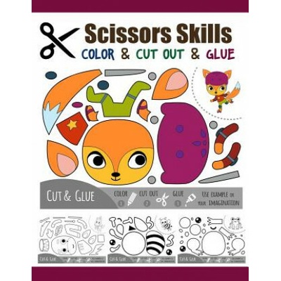 Scissors Skill Color & Cut out and Glue: 50 Cutting and Paste Skills ...