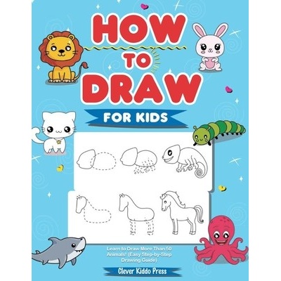 How to Draw Animals for Kids: Learn to Draw More Than 50 Animals! Easy ...