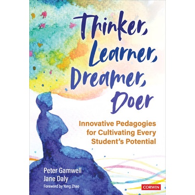 Thinker, Learner, Dreamer, Doer: Innovative Pedagogies for Cultivating ...