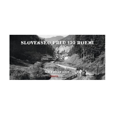 K-Slovensko pred 100 rokmi stolový 2025 - Heureka.cz