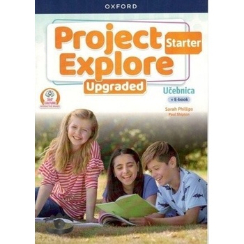 Project Explore Upgraded Starter Student’s book + e-Book (SK Edition) - učebnica od 15,89 ...