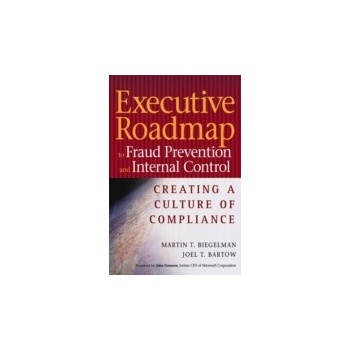 Executive Roadmap to Fraud Prevention and Internal Control - Biegelman ...