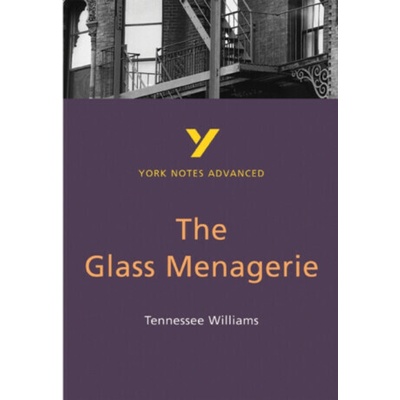 The Glass Menagerie (York Notes Advanced) English Literature Study ...