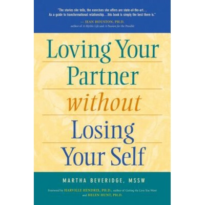 Loving Your Partner without Losing Yourself od 12,98 € - Heureka.sk