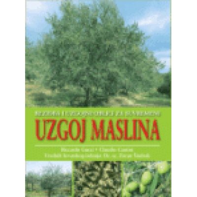 Rezidba i uzgojni oblici za suvremeni uzgoj maslina od 362 Kč - Heureka.cz