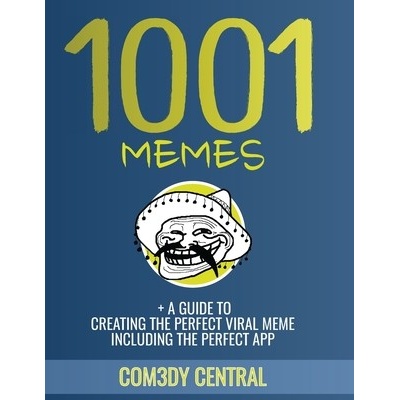 Memes: 1001 OF THE BEST MEMES + EXTRAS (illustrated): (funny ...