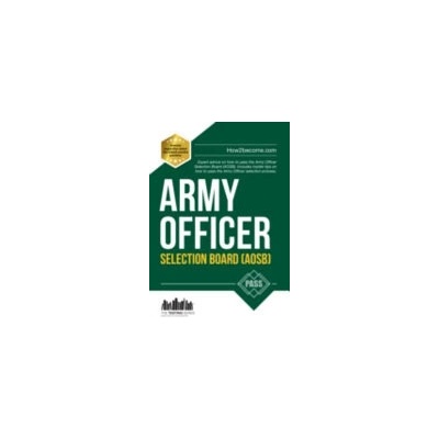 Army Officer Selection Board (AOSB) New Selection Process: Pass the ...