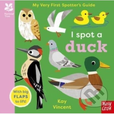 National Trust: My Very First Spotter's Guide: I Spot a Duck - Kay ...