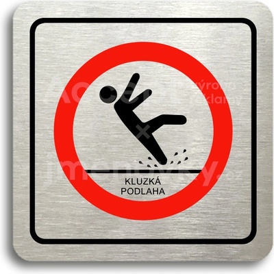 ACCEPT Piktogram pozor, kluzká podlaha - stříbrná tabulka - barevný ...