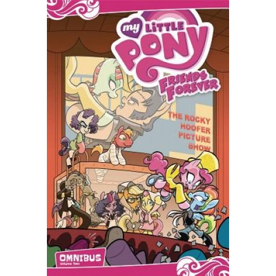 My Little Pony: Friends Forever Omnibus 2 Jeremy Whitley,Christina Rice ...