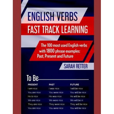 English Verbs: FAST TRACK LEARNING: The 100 most used English verbs ...