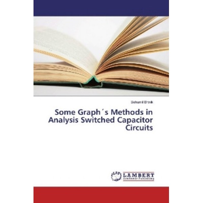 Some Graph´s Methods in Analysis Switched Capacitor Circuits - Heureka.cz