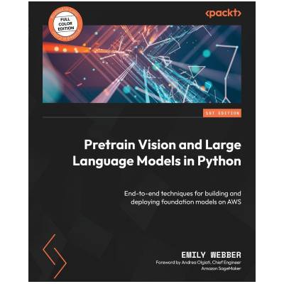 Pretrain Vision and Large Language Models in Python - Heureka.cz