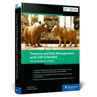 Treasury and Risk Management with SAP S/4HANA - Luke Carlson od 2 650 ...