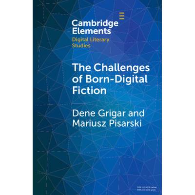 The Challenges of Born-Digital Fiction: Editions, Translations, and ...