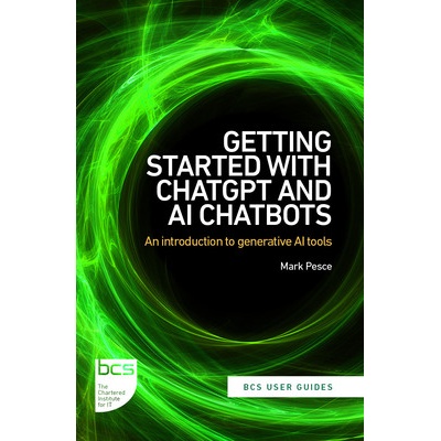 Getting Started with ChatGPT and AI Chatbots: An introduction to generative AI tools - Pesce ...