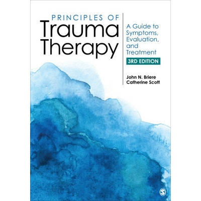 Principles of Trauma Therapy: A Guide to Symptoms, Evaluation, and ...