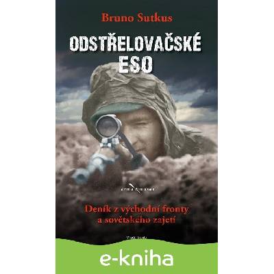 Odstřelovačské eso - Bruno Sutkus - Heureka.sk