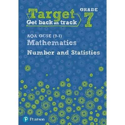 Target Grade 7 AQA GCSE 9-1) Mathematics Number and Statistics Workbook ...