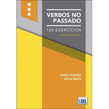 Verbos no Passado - 100 Exercicios com explicacoes (A1-C2) od 395 Kč ...