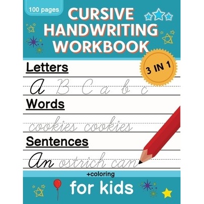 Cursive Handwriting Workbook for Kids: Cursive Writing Practice Book ...