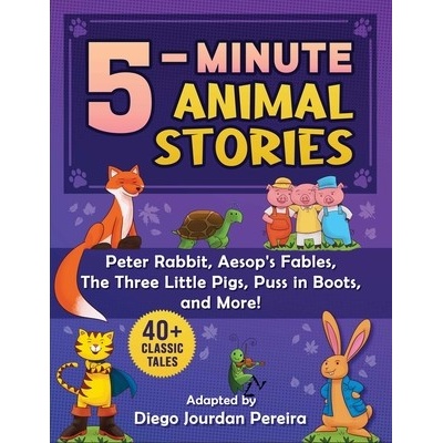 5-Minute Classic Animal Stories: 30+ Tales and Nursery Rhymes--Peter ...