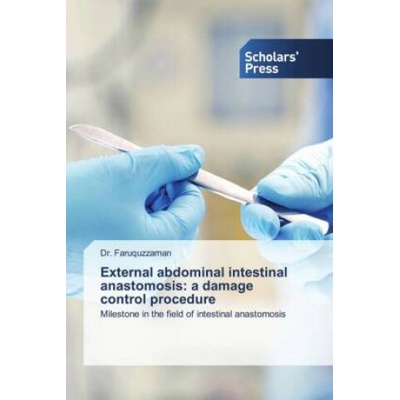 External abdominal intestinal anastomosis: a damage control procedure ...
