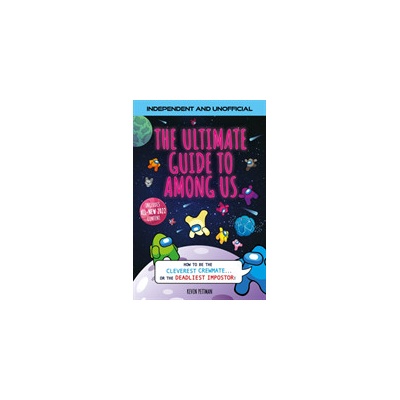 Ultimate Guide to Among Us - Heureka.cz