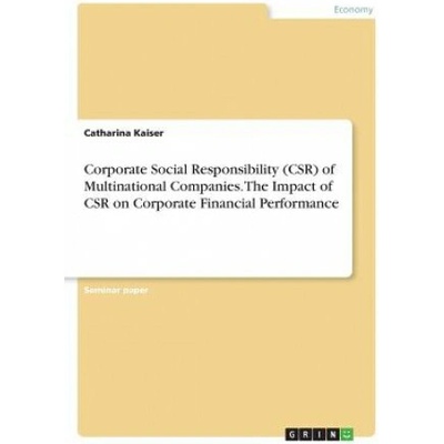 Corporate Social Responsibility CSR of Multinational Companies. The ...