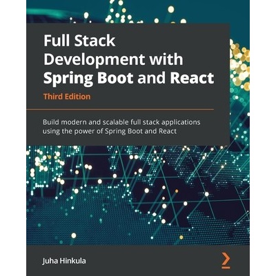 Full Stack Development with Spring Boot and React - Third Edition ...