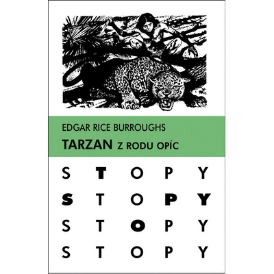 Tarzan z rodu opíc - Edgar Rice Burroughs - Edícia: STOPY od 7,82 ...