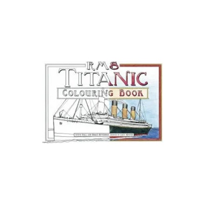 RMS Titanic Colouring Book - Pazaruvaj.com