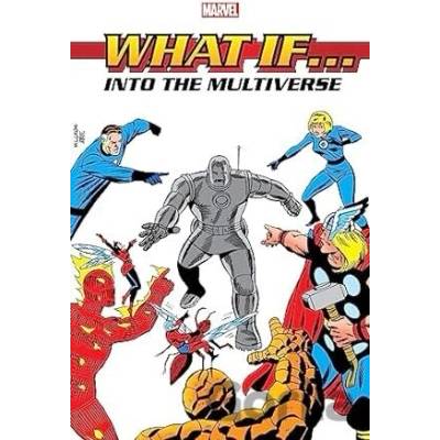 What If?: Into The Multiverse Omnibus Vol. 1 - Peter B Gillis, Roy ...