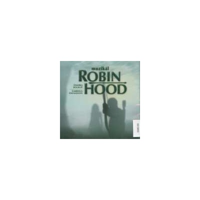 Soukup/Osvaldová Robin Hood muzikál - Heureka.cz