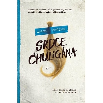 Srdce chuligána od 296 Kč - Heureka.cz