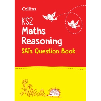 KS2 Maths Reasoning SATs Question Book od 144 Kč - Heureka.cz