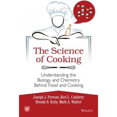 Science of Cooking: Understanding the Biology and Chemistry Behind Food ...