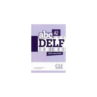 abc DELF A2 ADULTES 200 exercices + CD - Heureka.cz